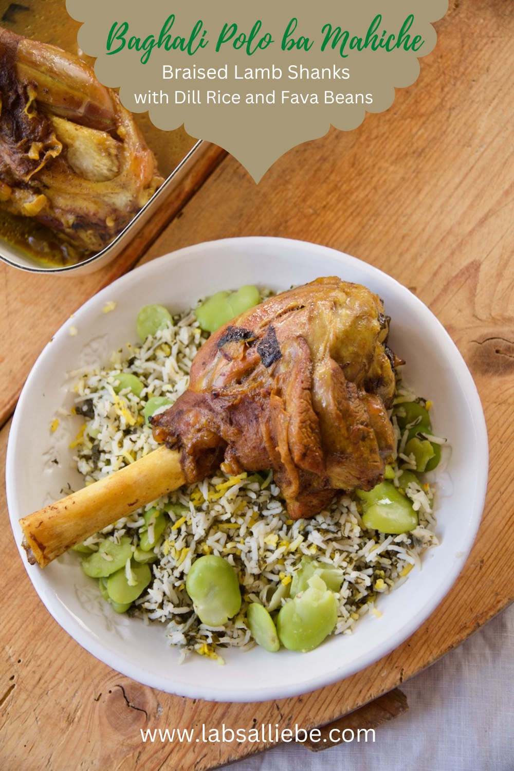 Baghali Polo ba Mahiche - Braised Lamb Shanks with Dill Rice and Fava ...
